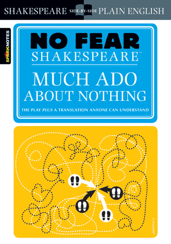 Much Ado About Nothing by William Shakespeare & SparkNotes | Hachette ...