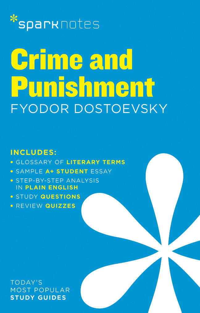 Crime and Punishment SparkNotes Literature Guide by SparkNotes & Fyodor ...