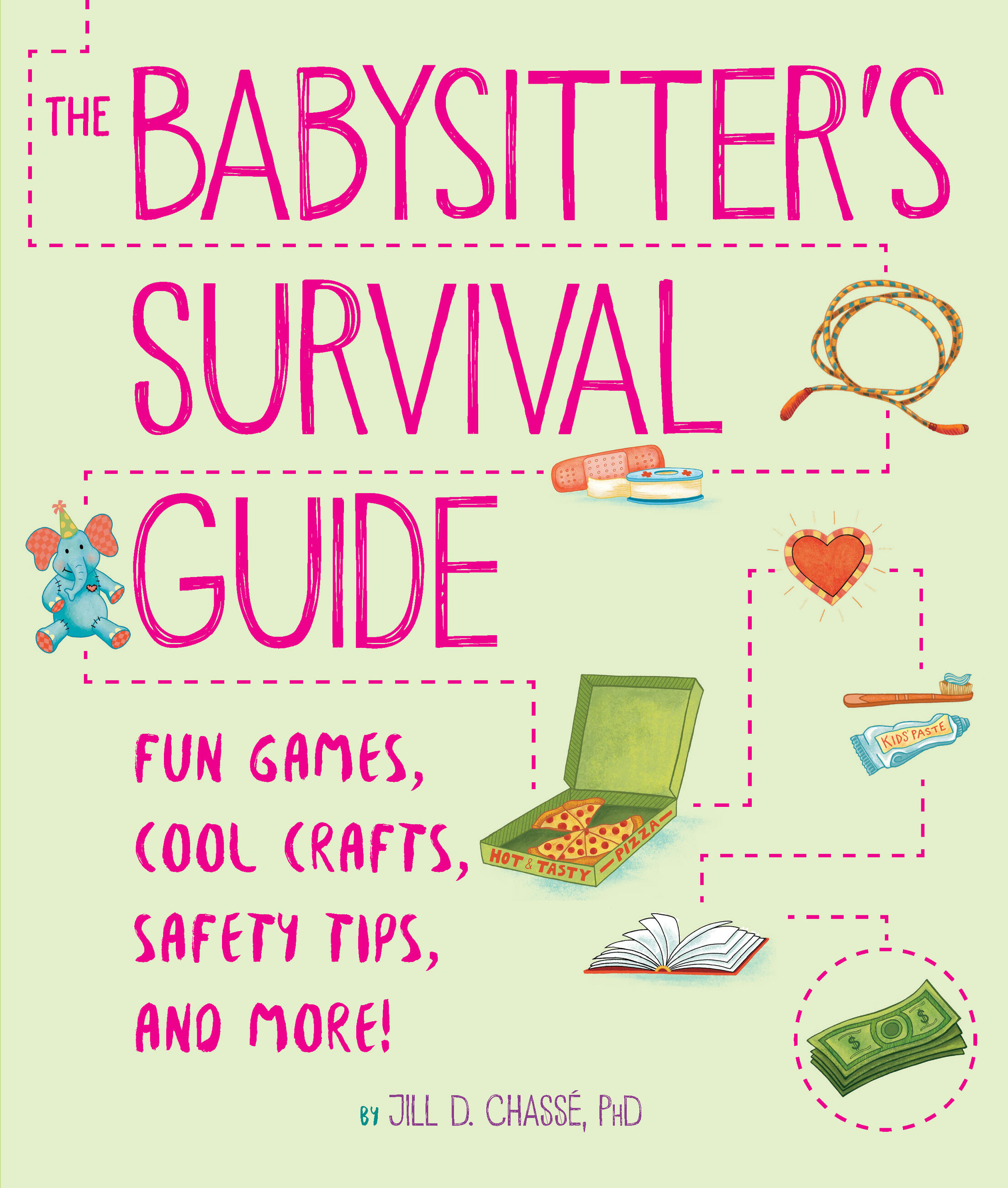 The Babysitter’s Survival Guide by Jill D. Chassé & Jeanine Murch ...