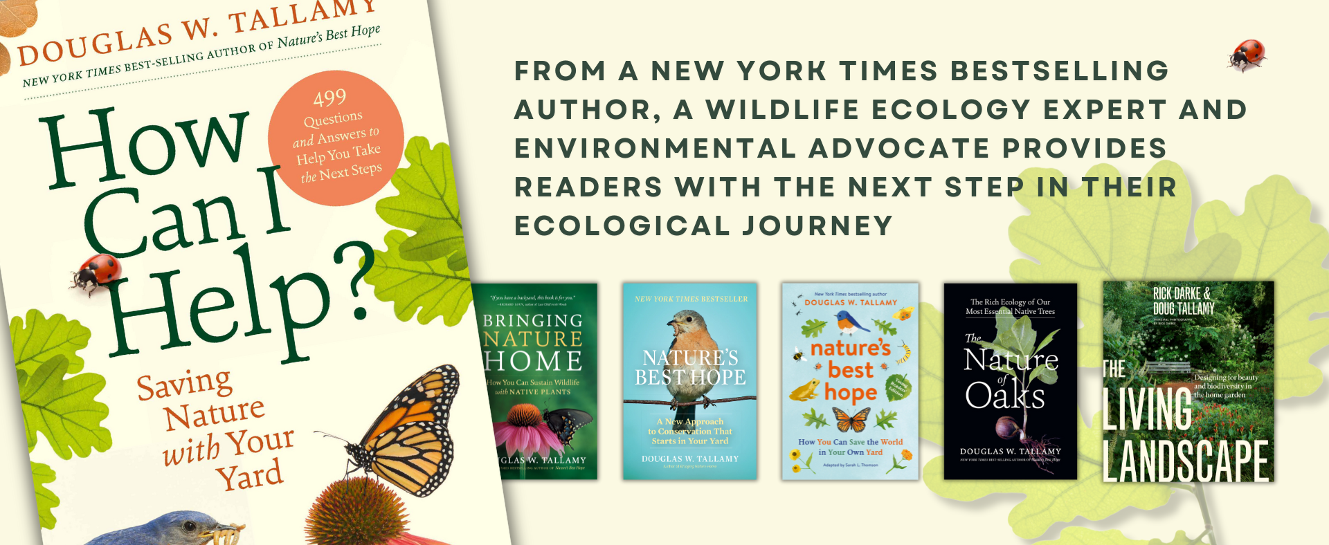 Doug Tallamy Book Bundle Sweepstakes | Hachette Book Group
