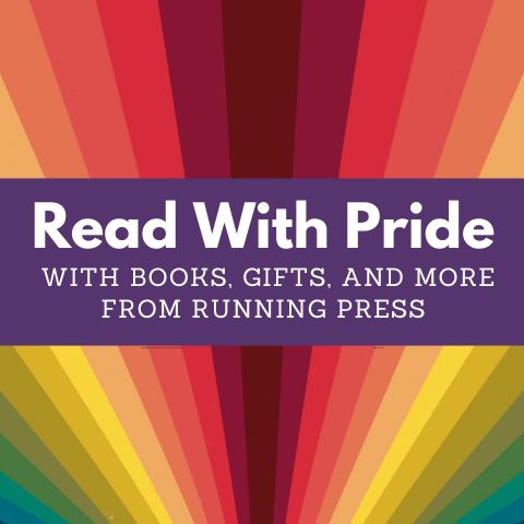 Read With Pride with Running Press | Hachette Book Group
