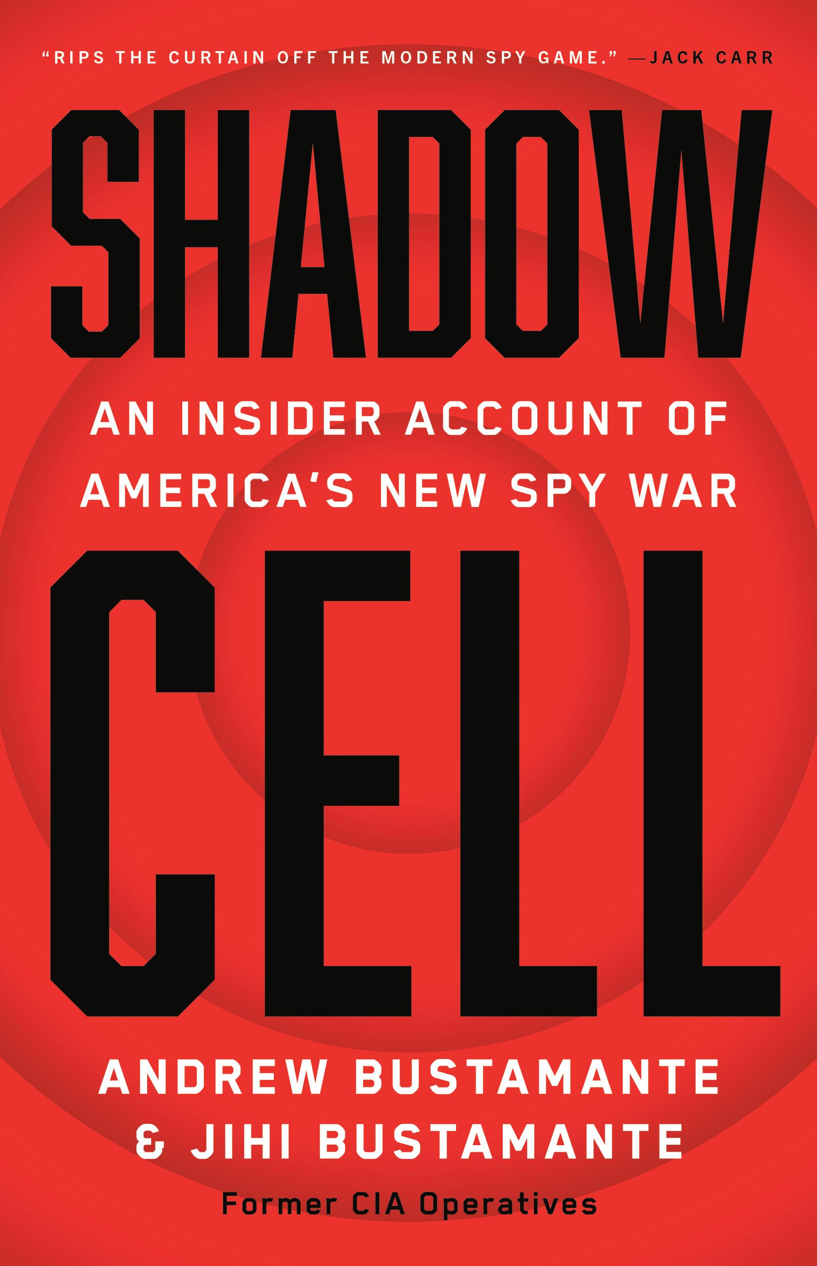 Shadow Cell by Andrew Bustamante | Hachette Book Group