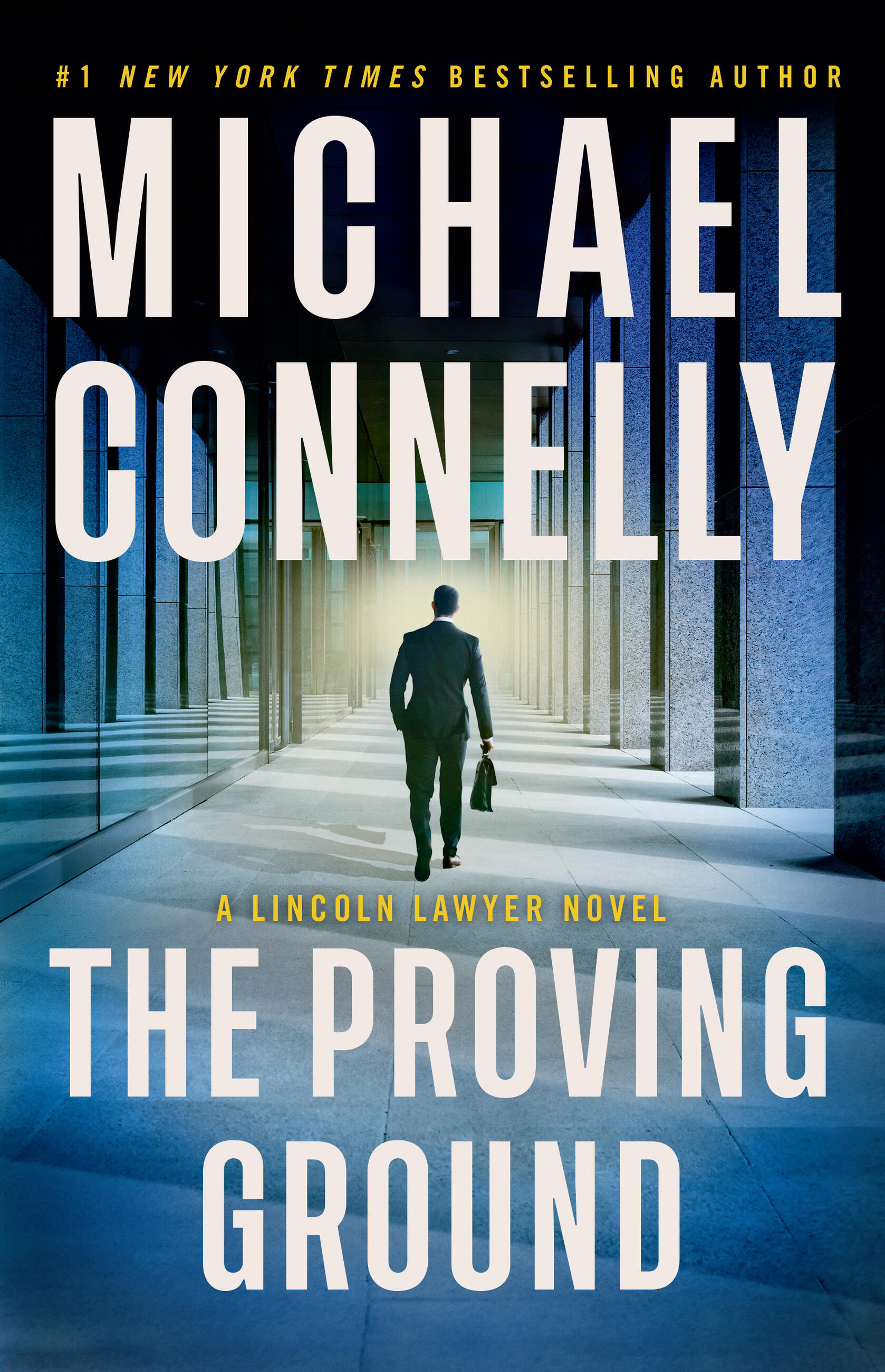 The Proving Ground by Michael Connelly | Hachette Book Group