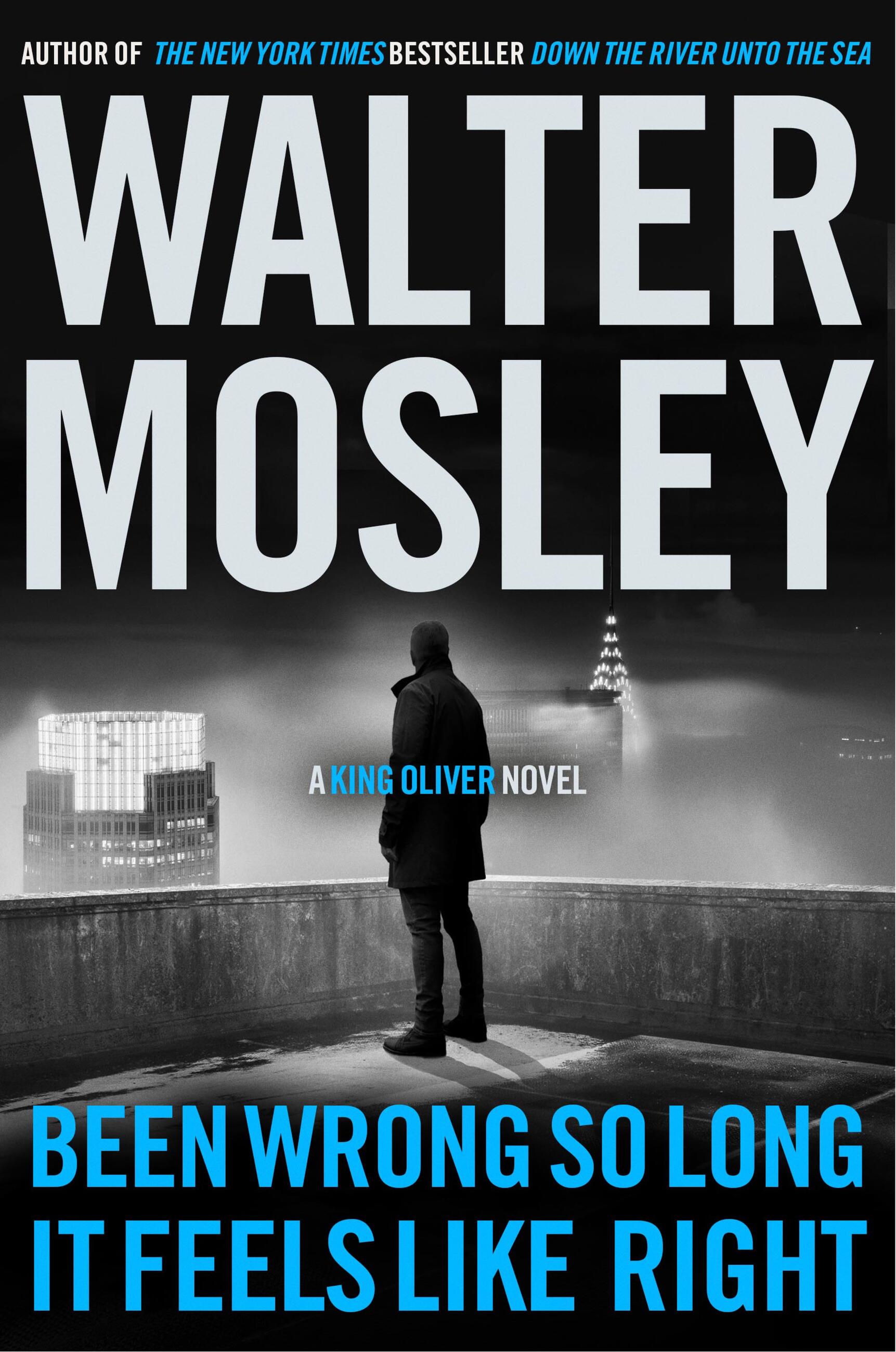 Been Wrong So Long It Feels Like Right by Walter Mosley | Hachette Book ...