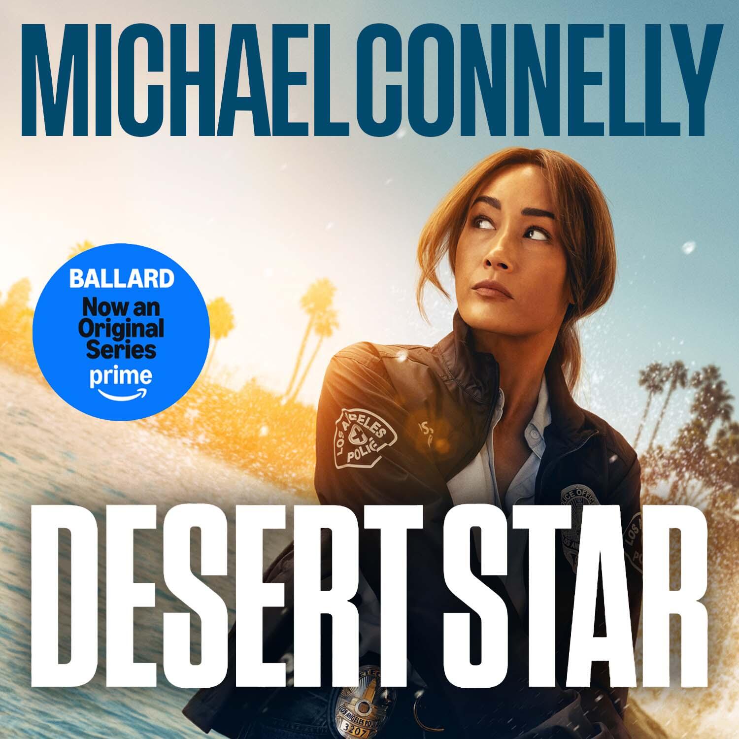 Desert Star by Michael Connelly & Titus Welliver & Christine Lakin ...