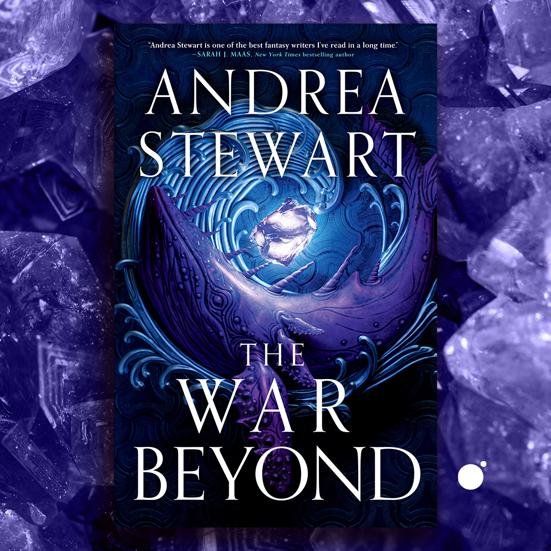 Cover Launch: THE WAR BEYOND by Andrea Stewart | Hachette Book Group