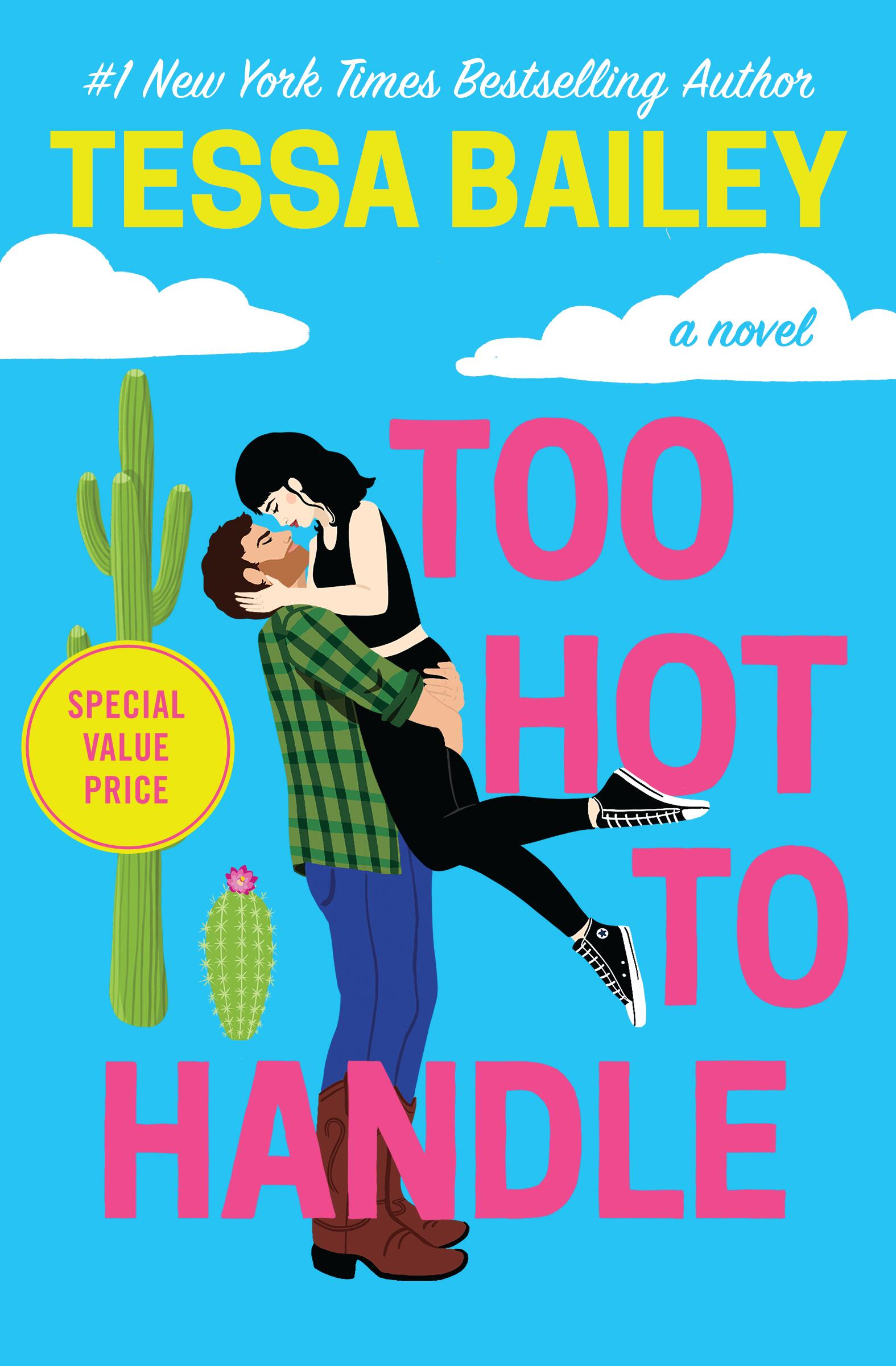Too Hot to Handle by Tessa Bailey | Hachette Book Group