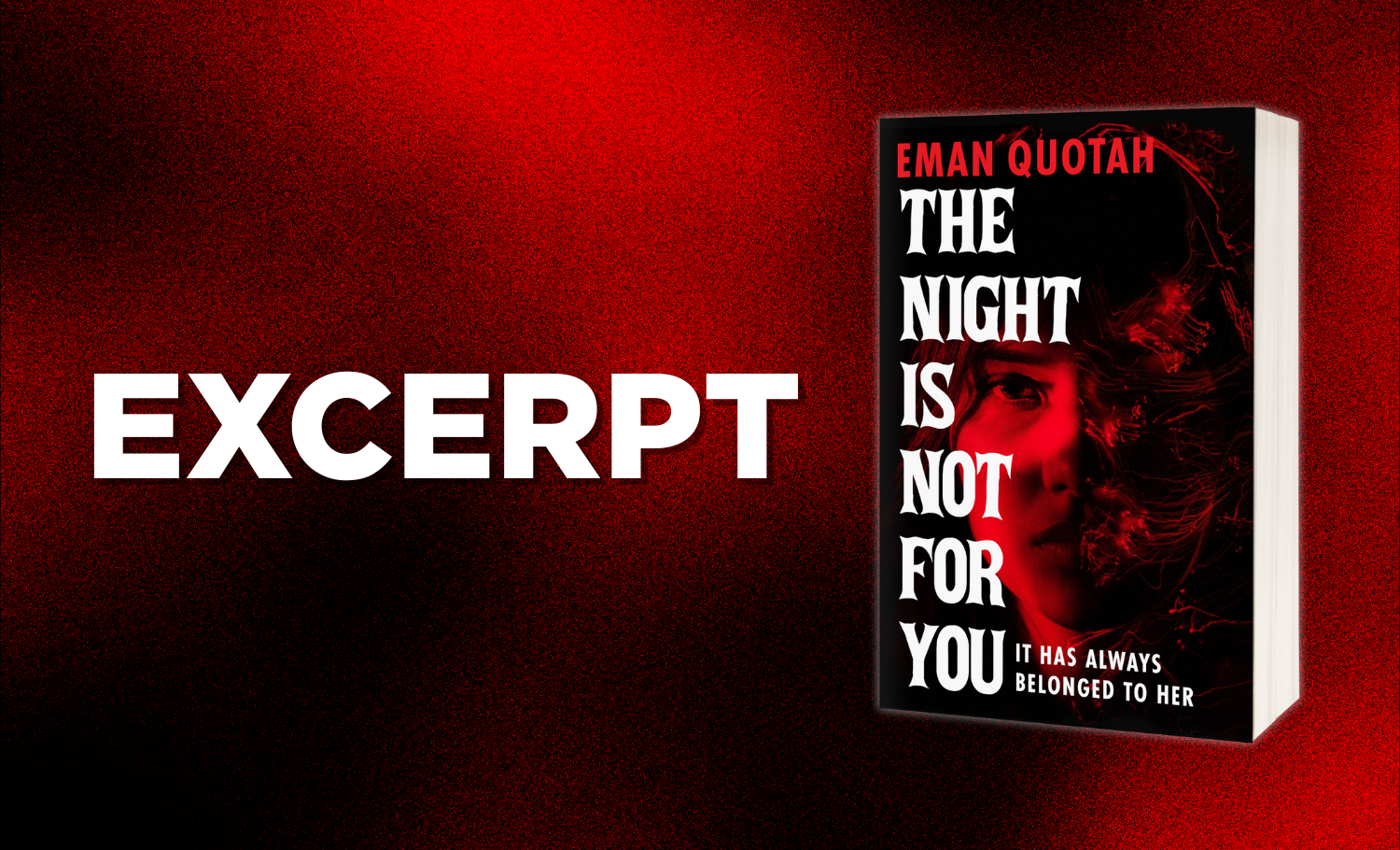 Excerpt: THE NIGHT IS NOT FOR YOU by Eman Quotah | Hachette Book Group