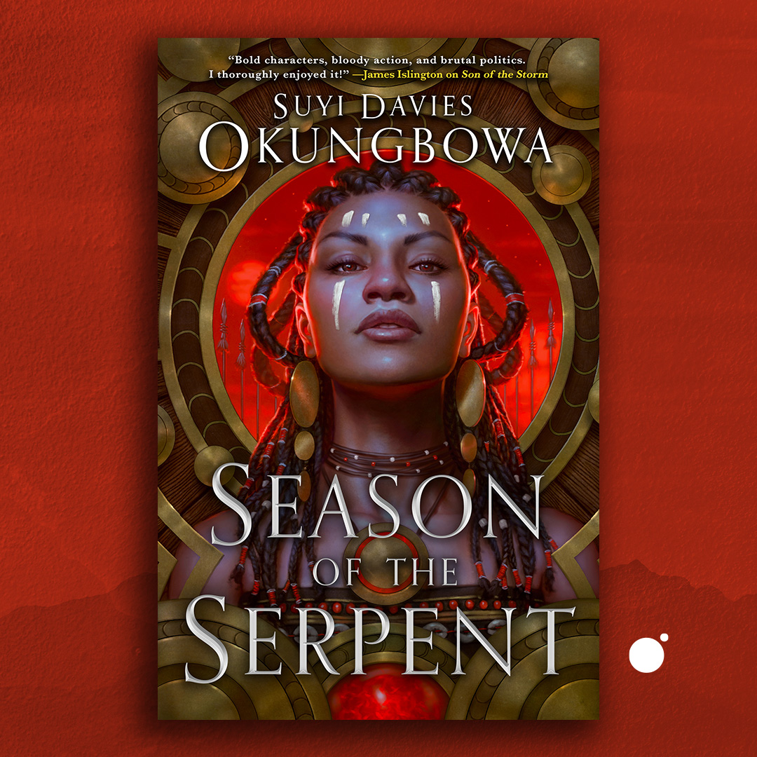 Cover Launch: SEASON OF THE SERPENT by Suyi Davies Okungbowa | Hachette ...
