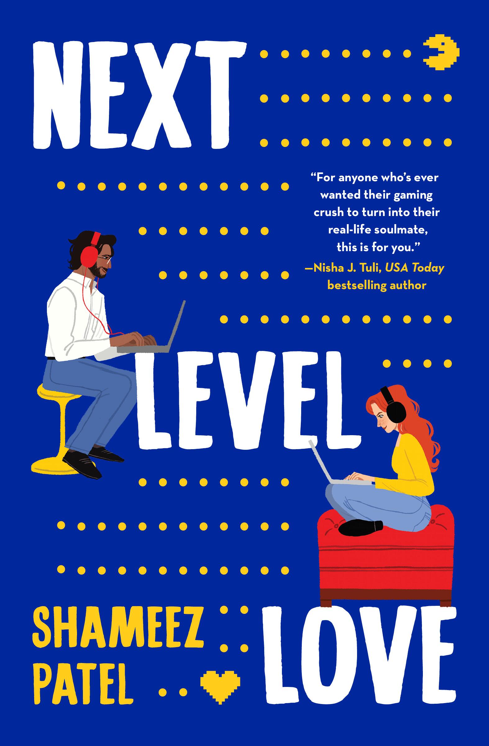 Next Level Love by Shameez Patel | Hachette Book Group