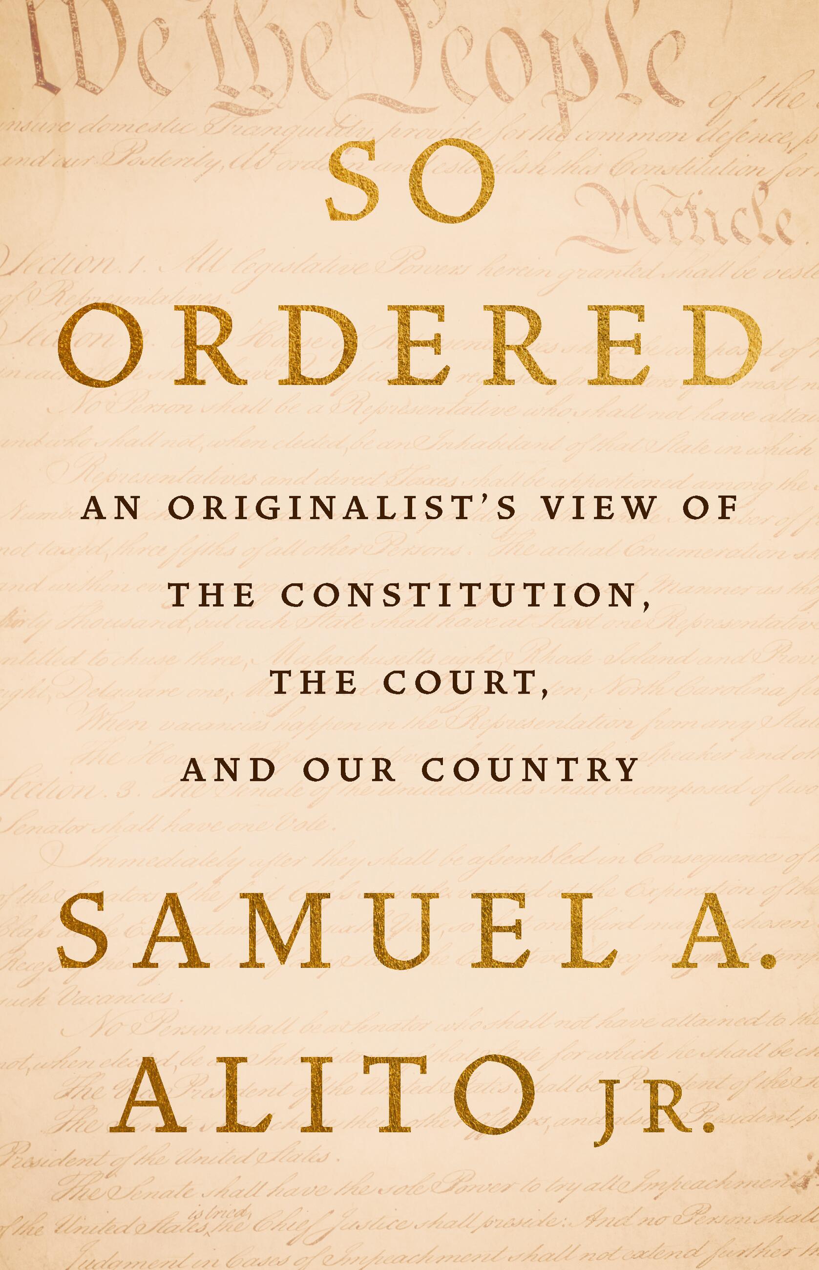 So Ordered by Justice Samuel A. Alito Jr. | Hachette Book Group