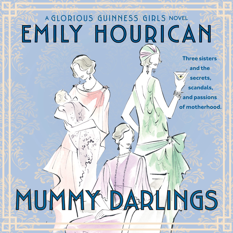 Mummy Darlings by Emily Hourican & Roisin Rankin | Hachette Book Group