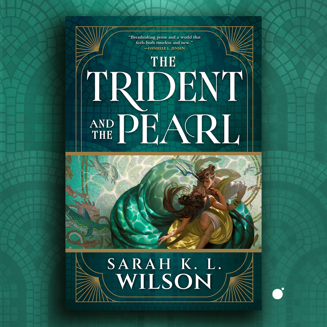 Cover Launch: THE TRIDENT AND THE PEARL by Sarah K. L. Wilson ...