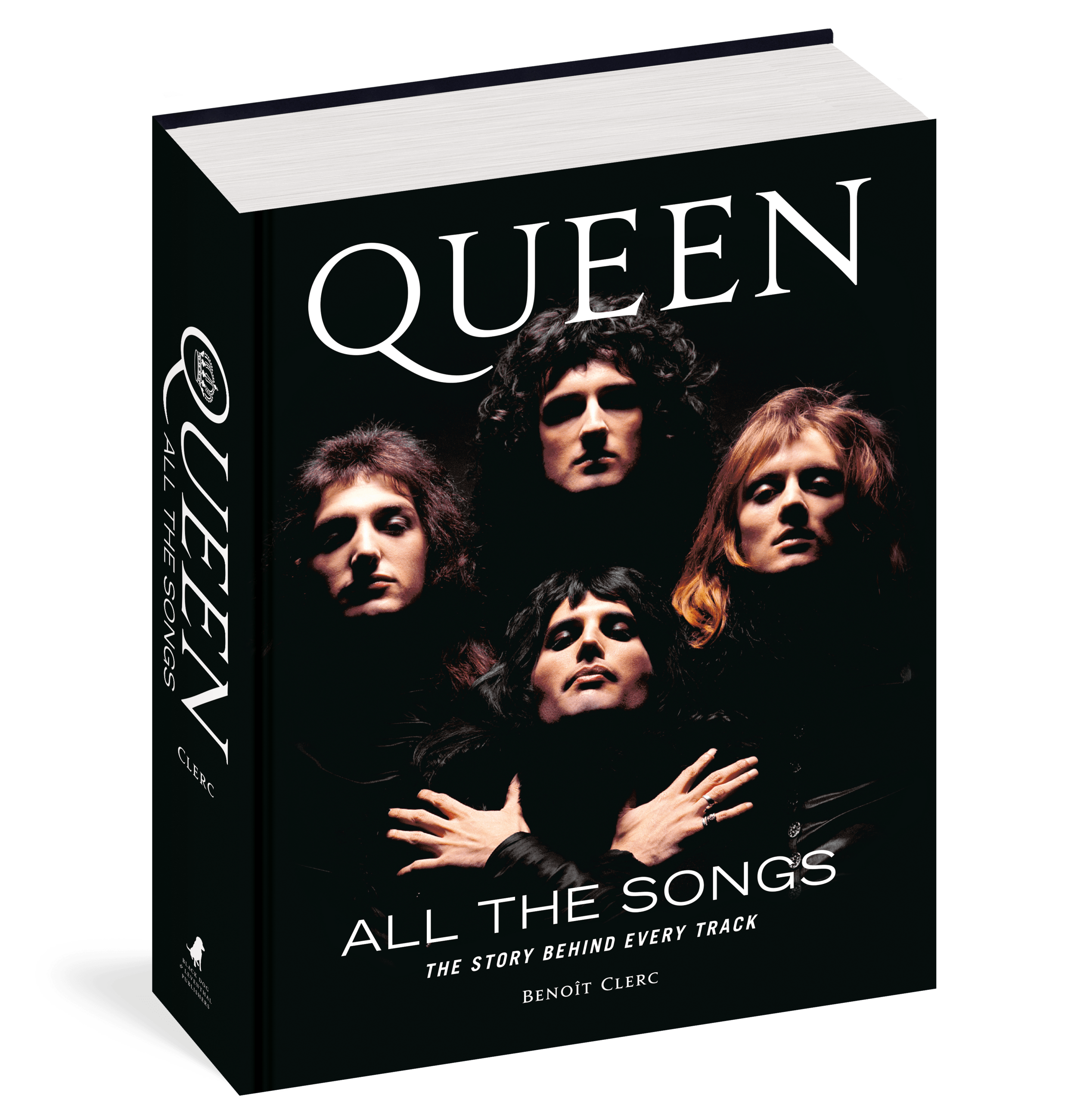 Queen All the Songs by Benoît Clerc | Hachette Book Group