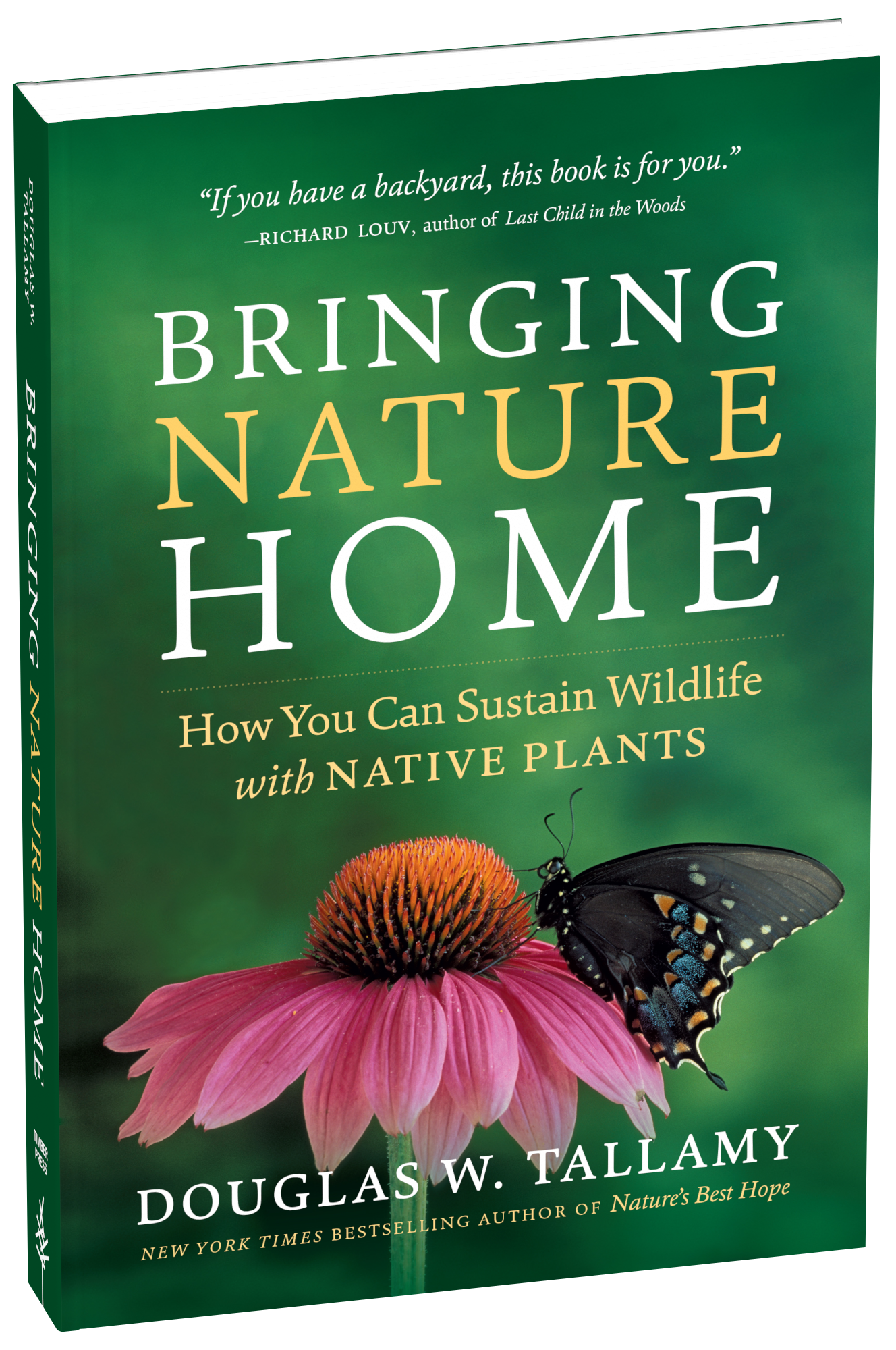 Bringing Nature Home by Douglas W. Tallamy & Rick Darke | Hachette Book ...