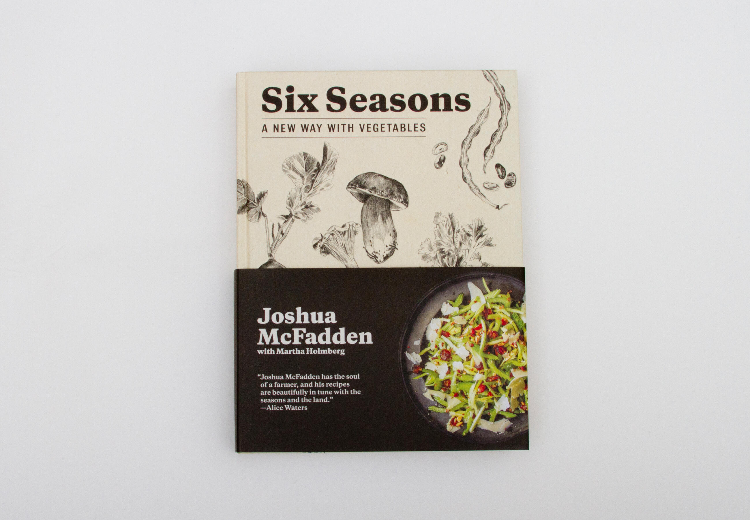 Six Seasons by Joshua McFadden & Martha Holmberg | Hachette Book Group