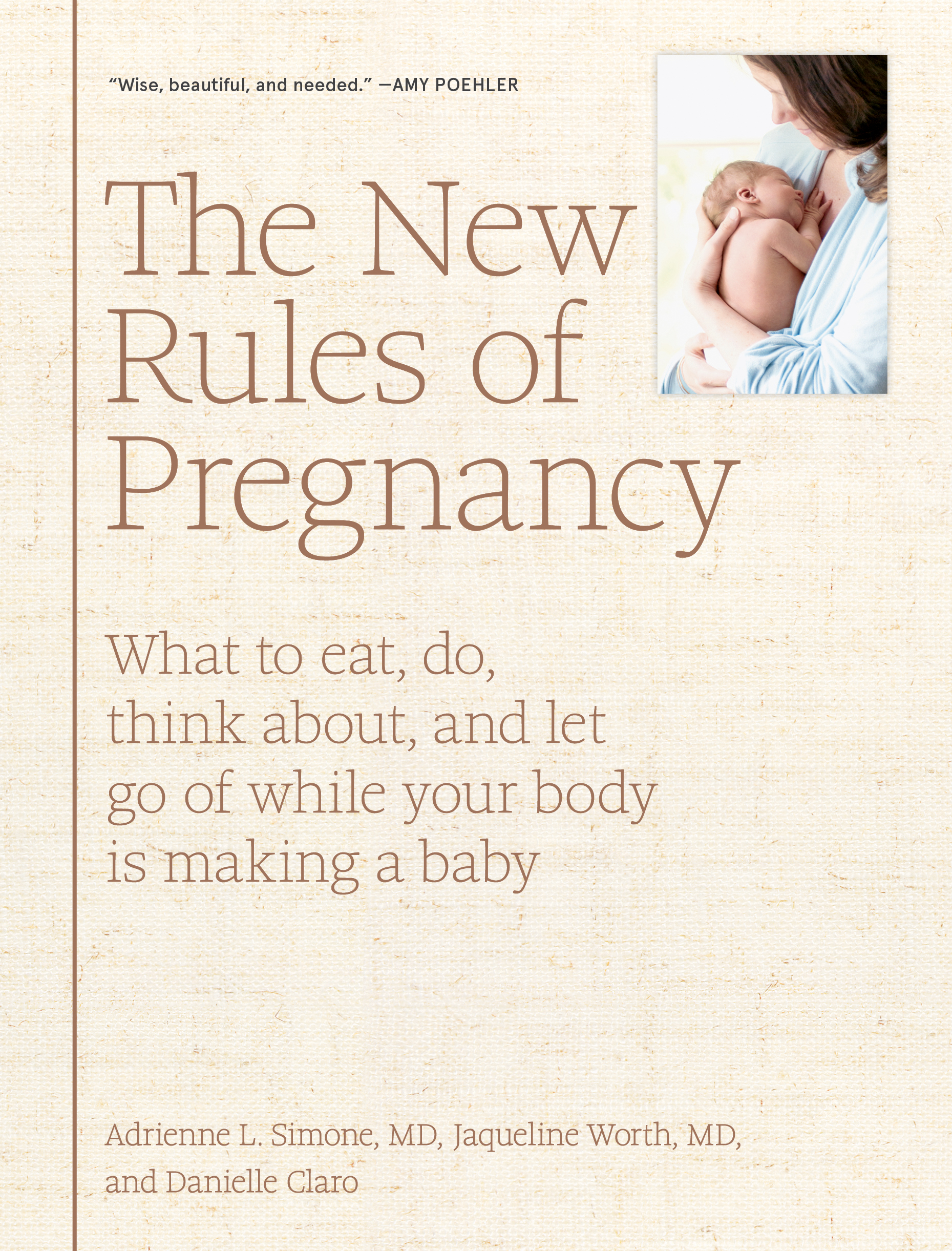 The New Rules of Pregnancy by Adrienne L. Simone, MD & Jaqueline Worth ...