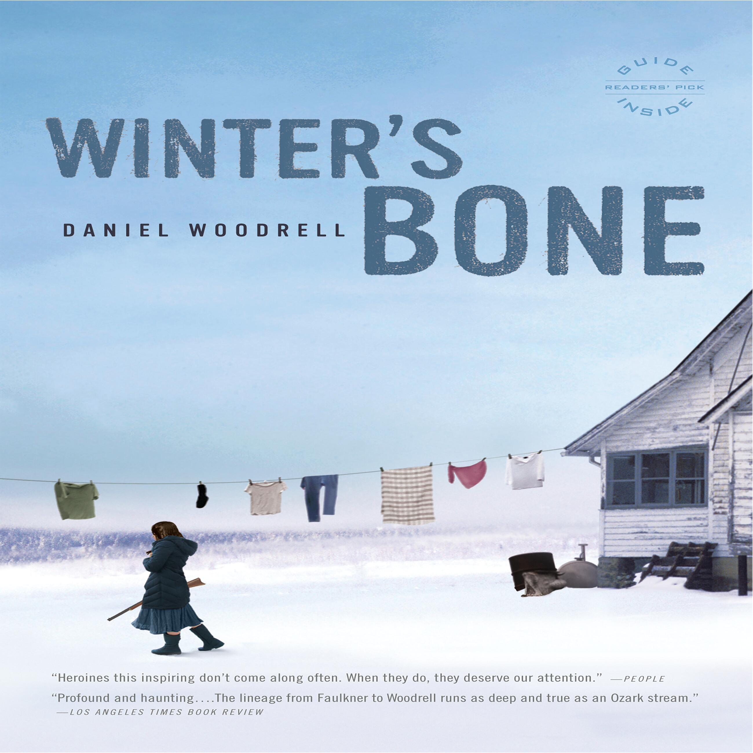 Winter’s Bone by Daniel Woodrell & Emma Galvin | Hachette Book Group