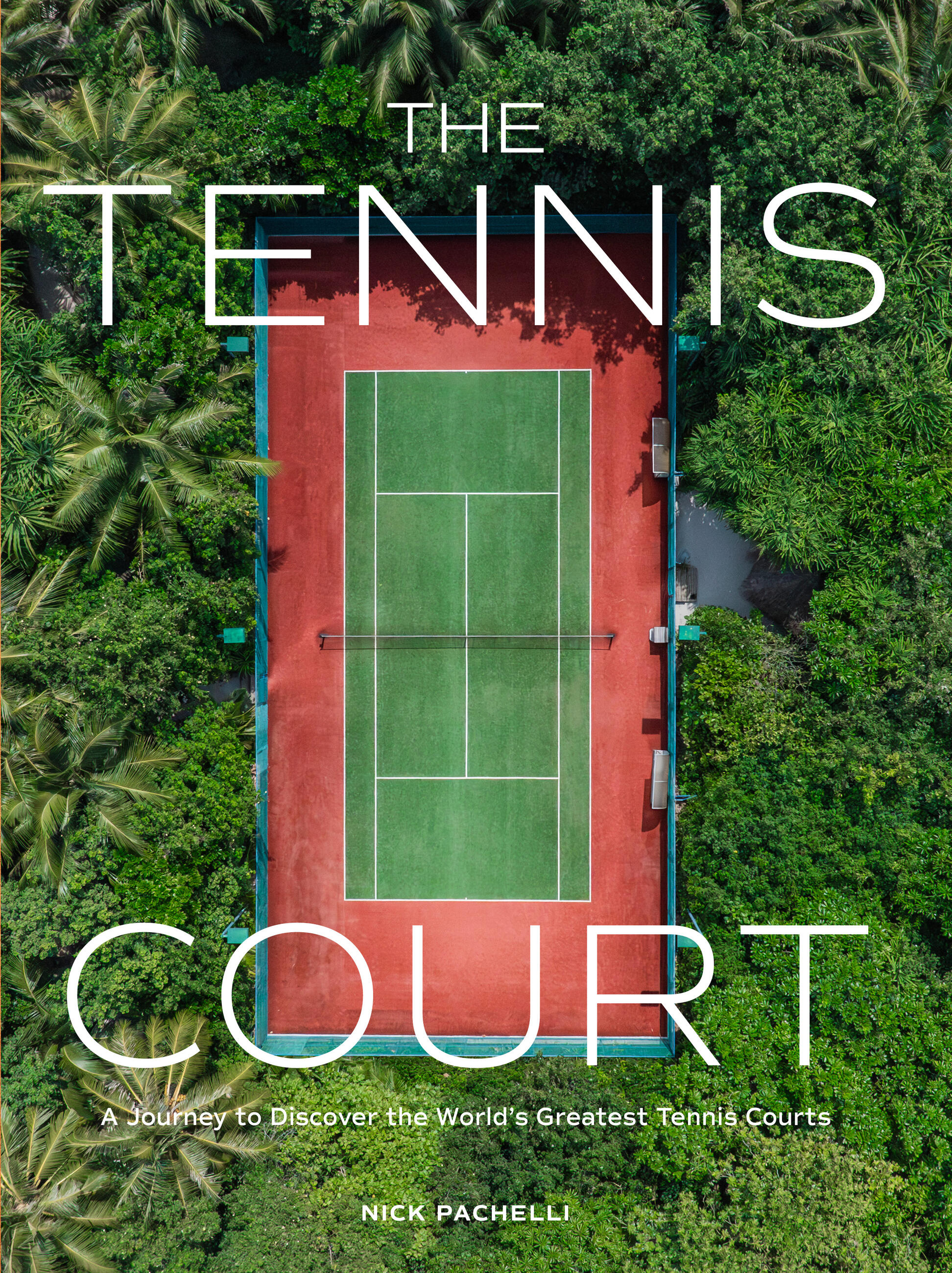 The Tennis Court by Nick Pachelli | Hachette Book Group
