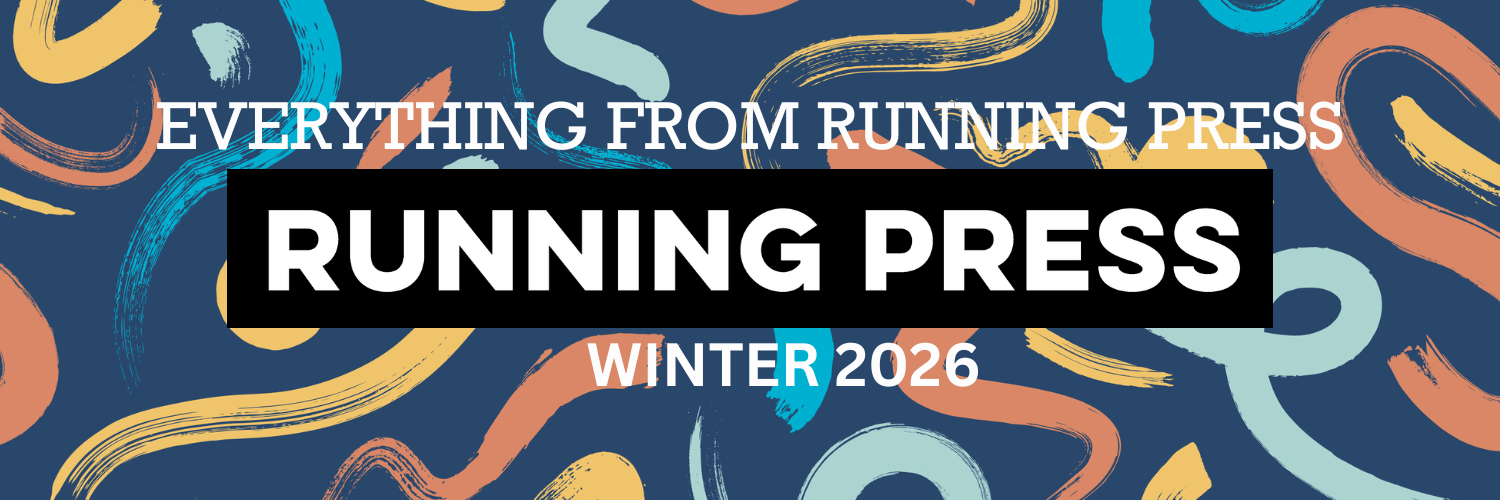 Everything from Running Press in Winter 2026 | Hachette Book Group