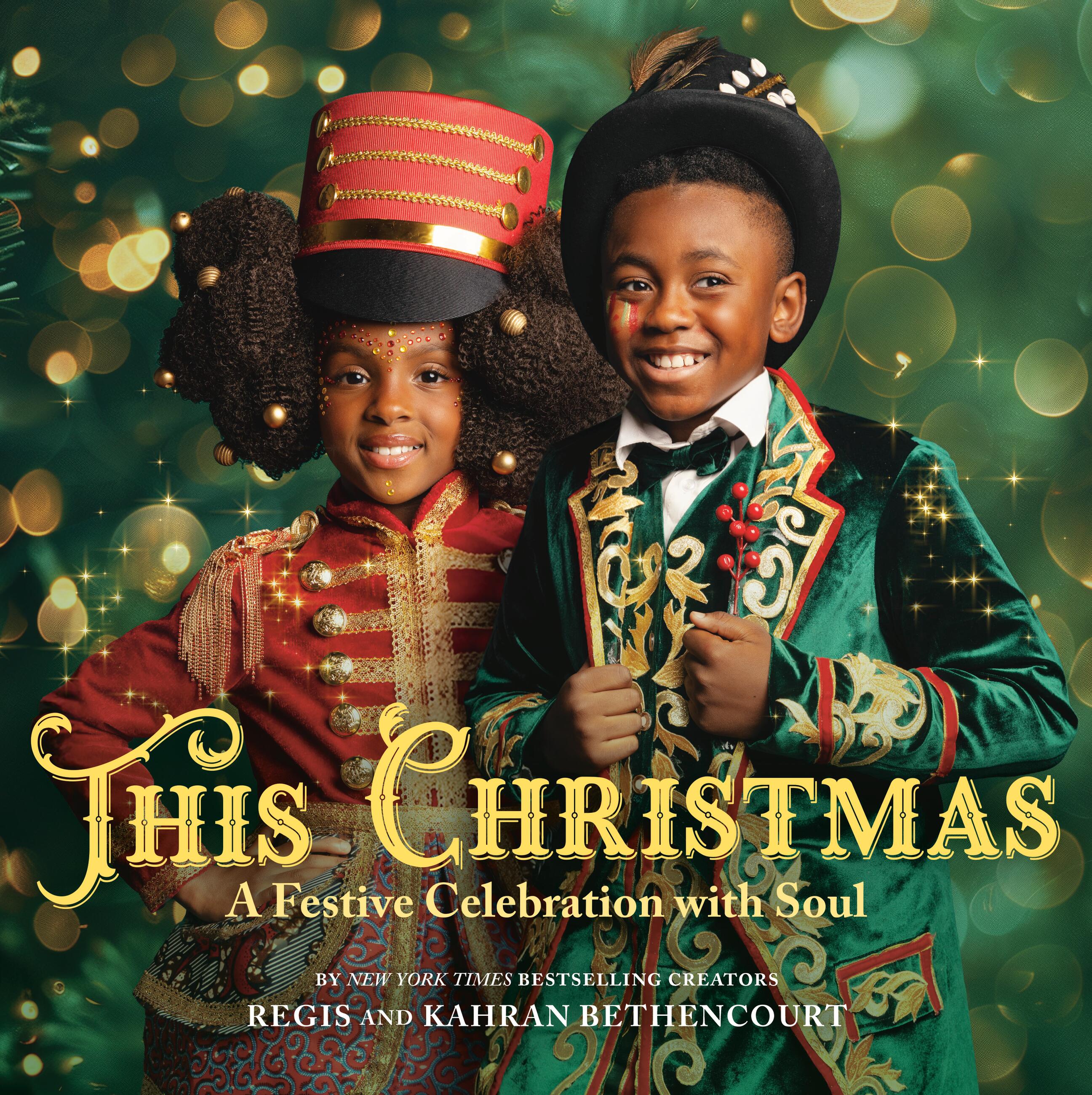 This Christmas by Regis and Kahran Bethencourt | Hachette Book Group