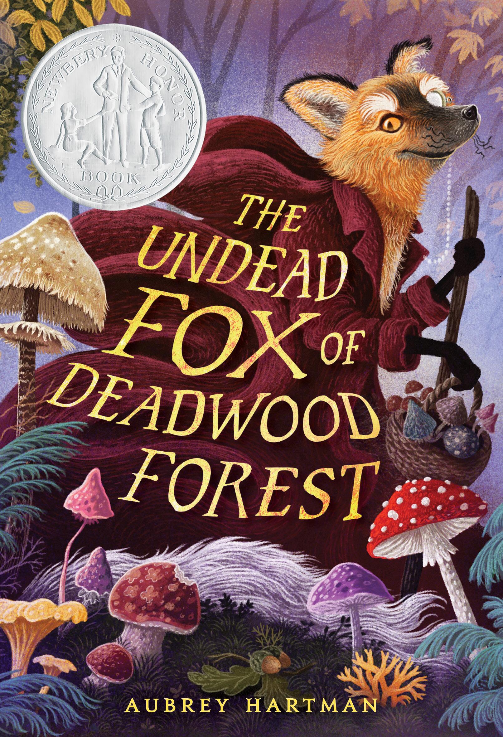 The Undead Fox of Deadwood Forest (Newbery Honor Award Winner) by ...