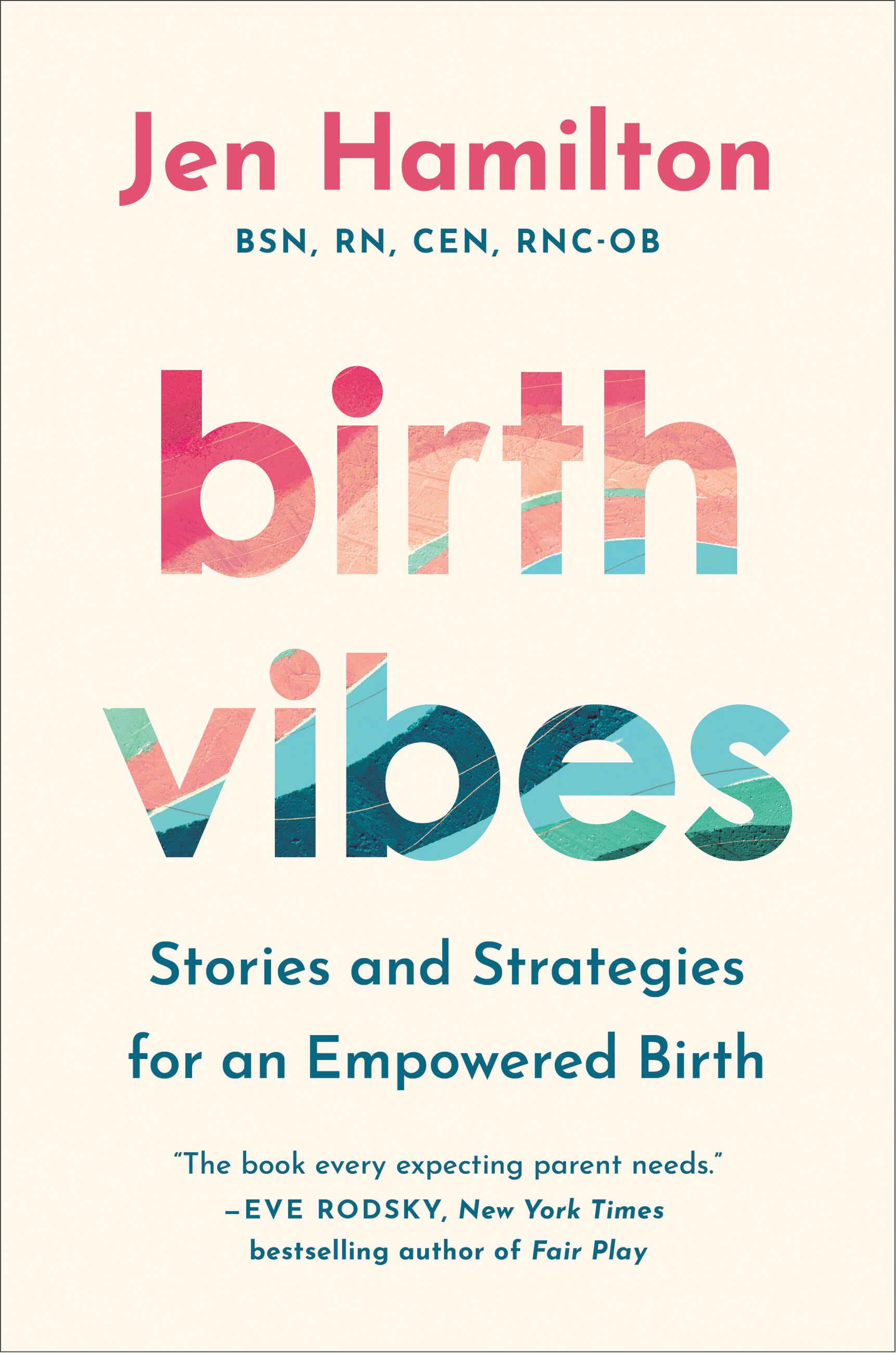 Birth Vibes by Jen Hamilton | Hachette Book Group