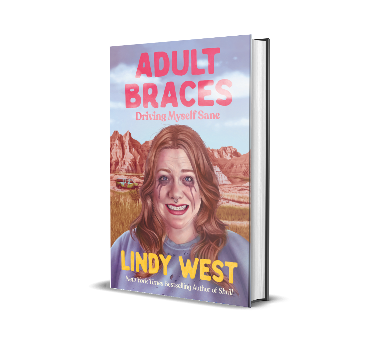 Adult Braces by Lindy West | Hachette Book Group