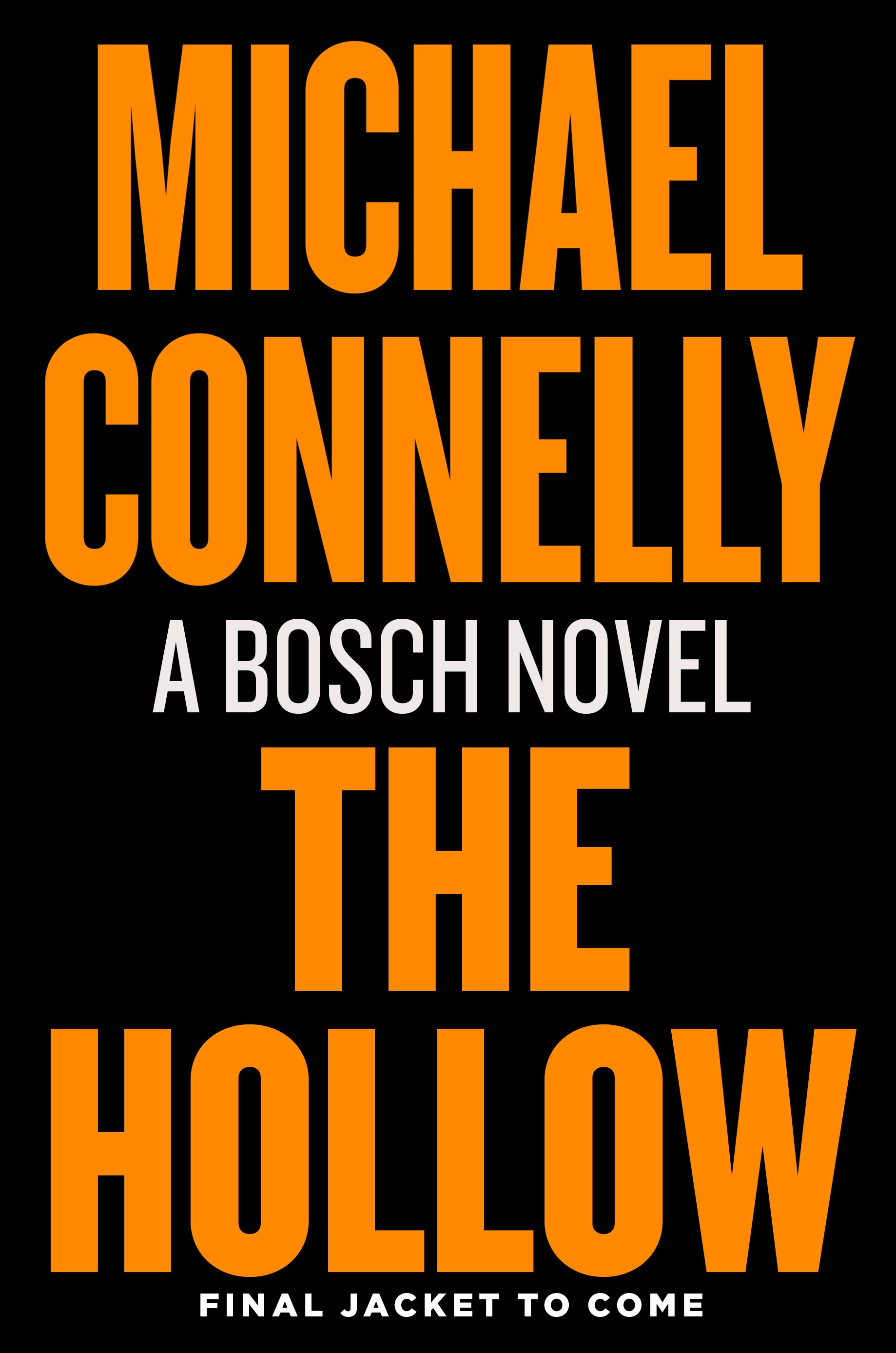 The Hollow by Michael Connelly | Hachette Book Group
