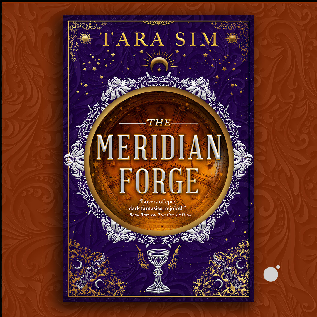 Cover Launch: THE MERIDIAN FORGE by Tara Sim | Hachette Book Group