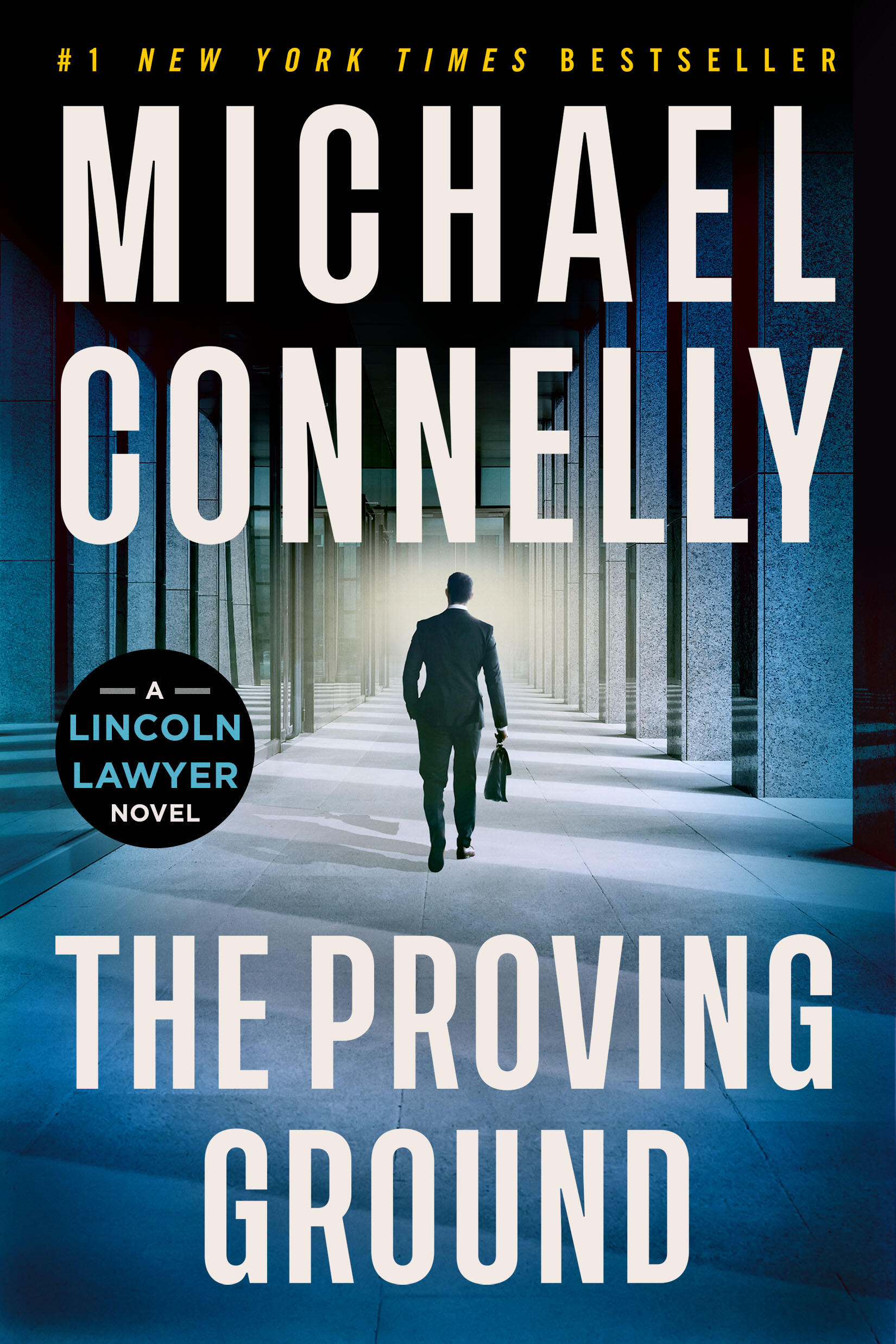 The Proving Ground by Michael Connelly | Hachette Book Group