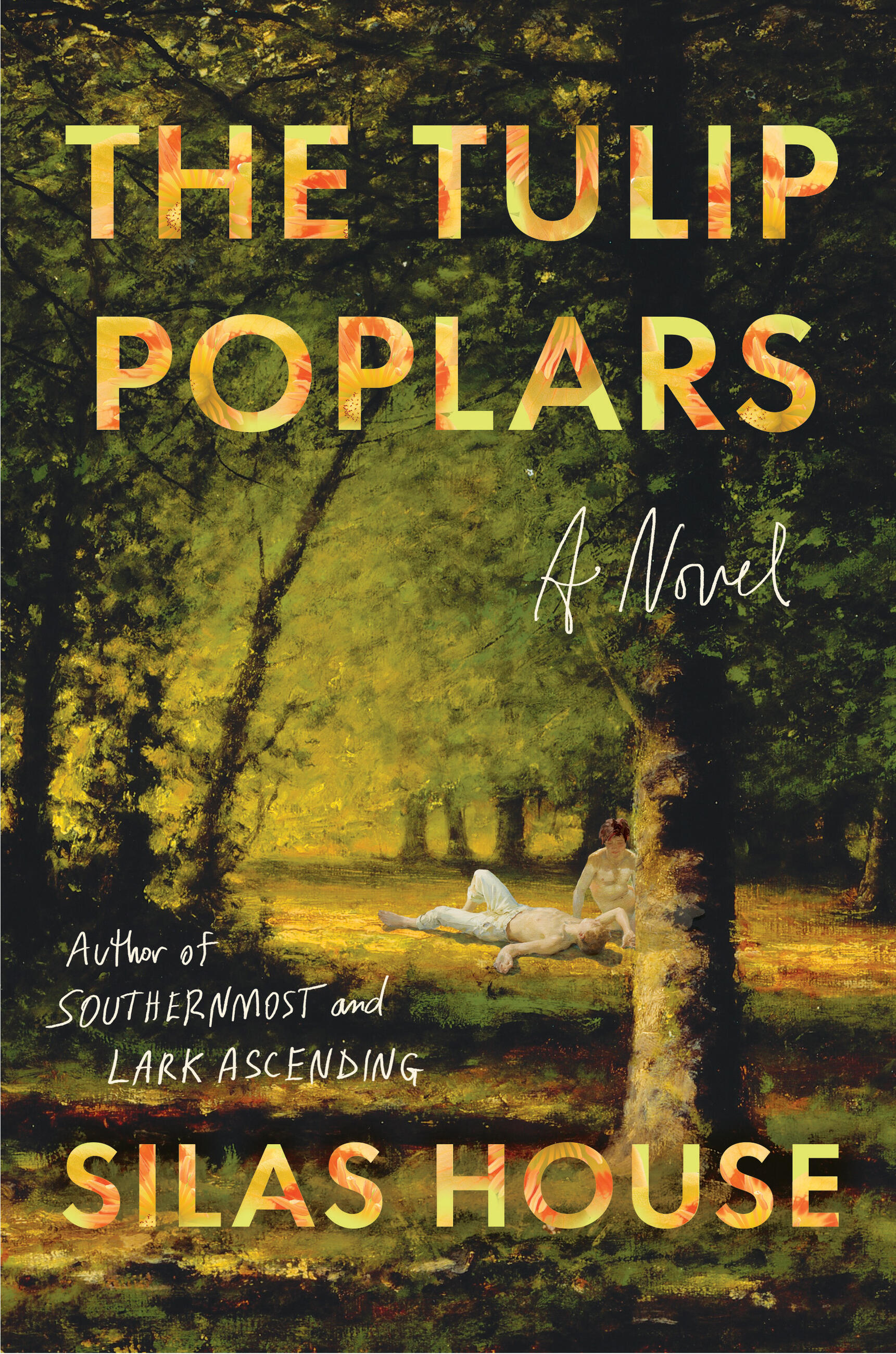 The Tulip Poplars by Silas House | Hachette Book Group
