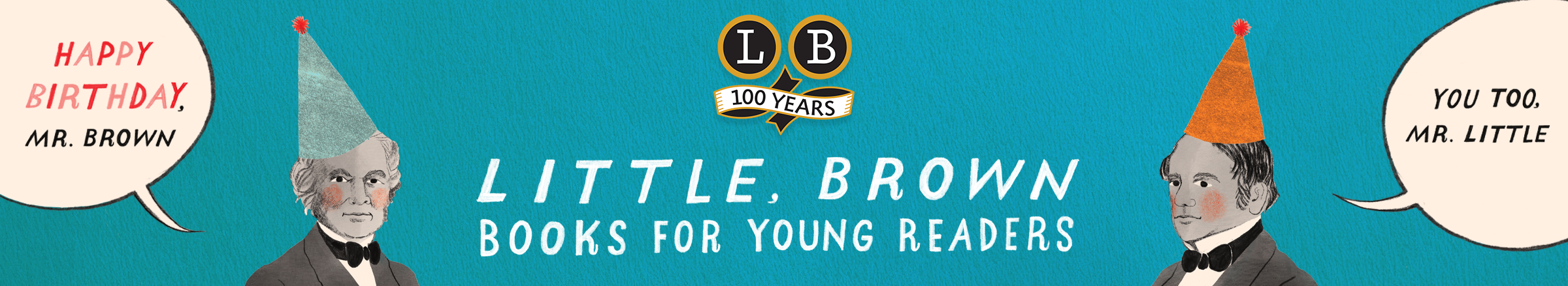 LBYR 100th Anniversary | Hachette Book Group