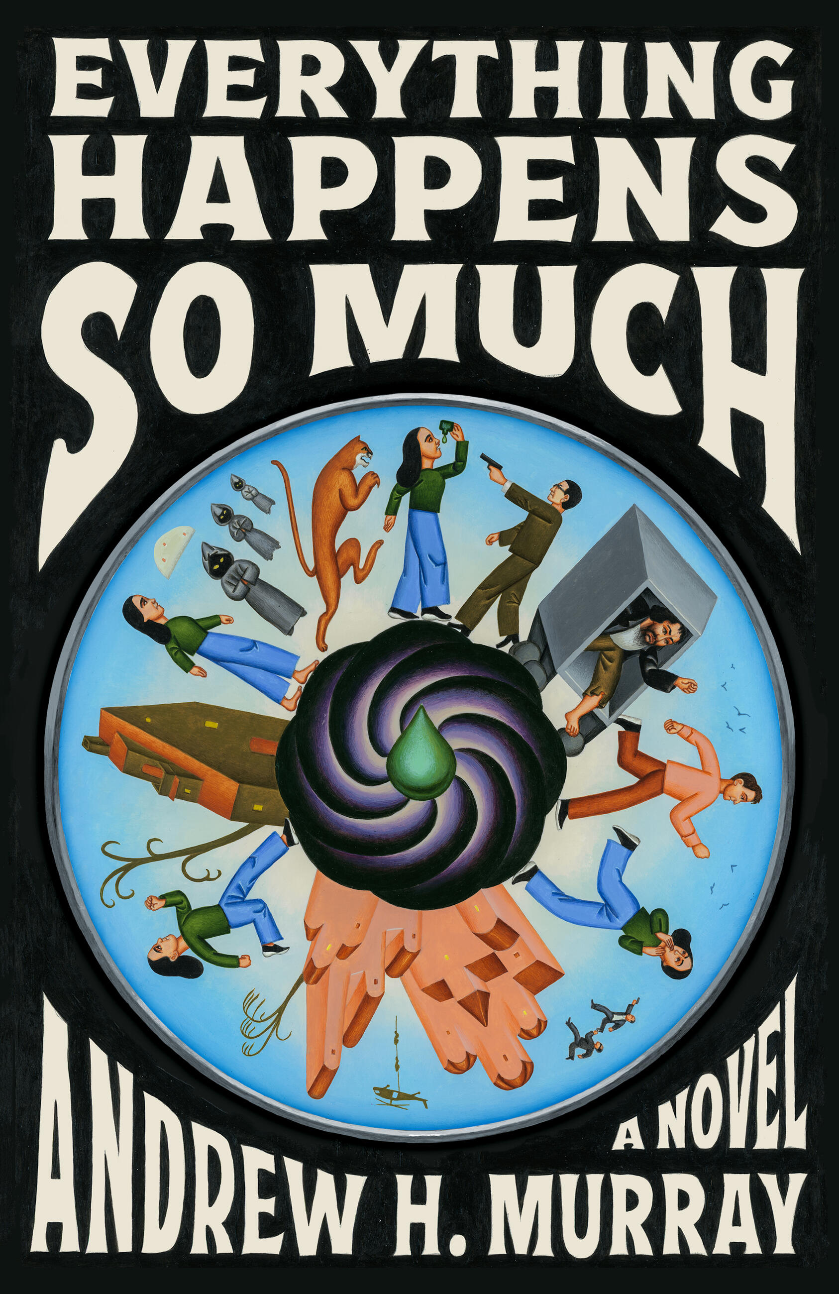 Everything Happens So Much by Andrew H. Murray | Hachette Book Group