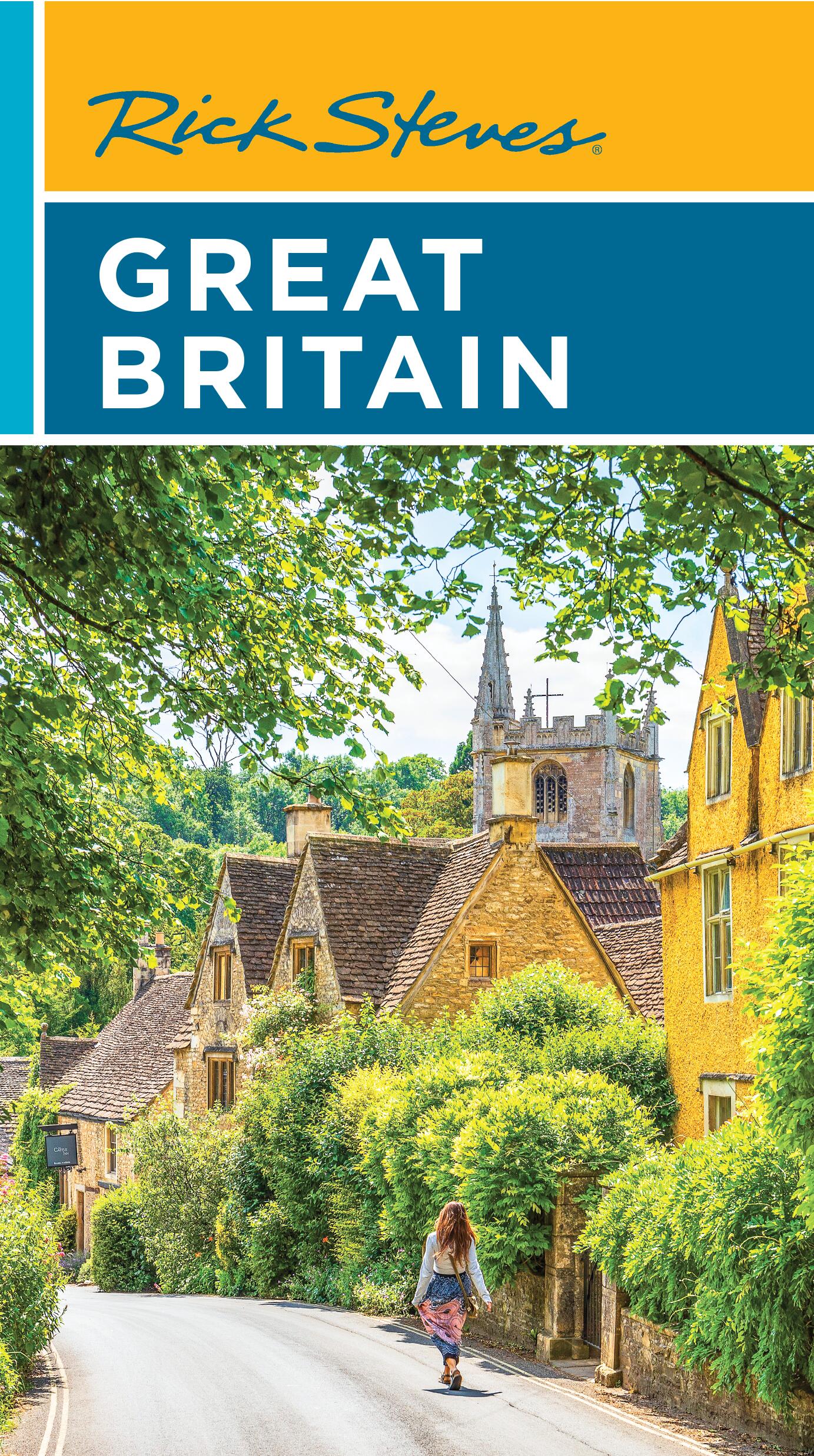 Rick Steves Great Britain by Rick Steves | Hachette Book Group